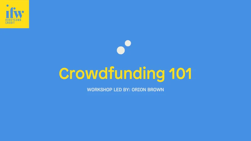 Crowdfunding 101 Workshop